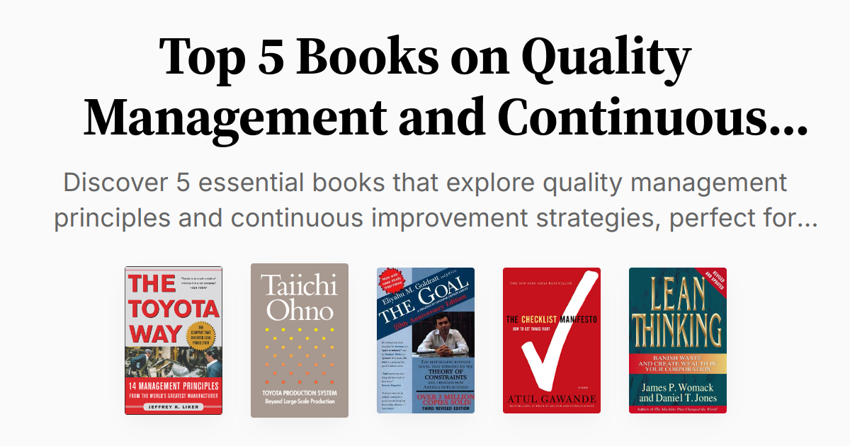 Top 5 Books on Quality Management and Continuous Improvement | Summary ...