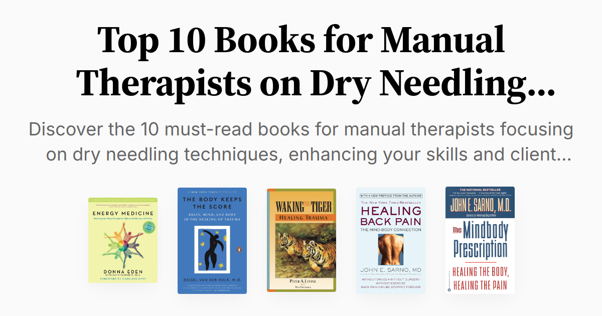 Top 10 Books for Manual Therapists on Dry Needling Techniques | Summary ...