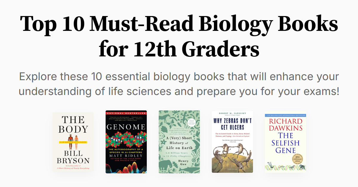 Top 10 Must-Read Biology Books for 12th Graders | Summary & Audio