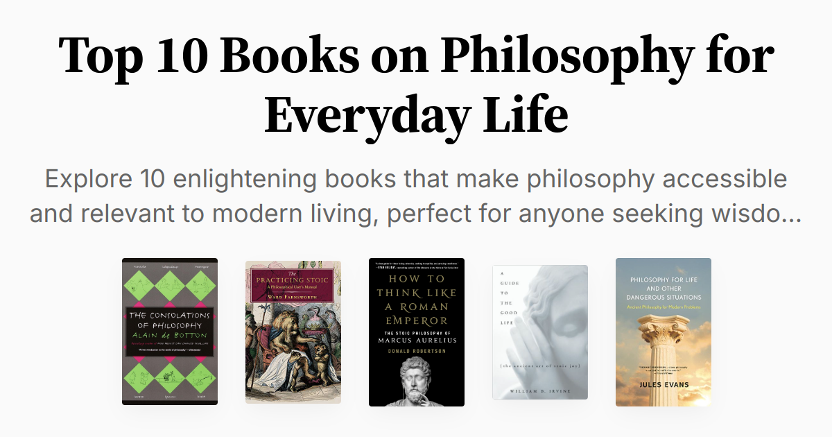 Top 10 Books on Philosophy for Everyday Life | Summary & Audio