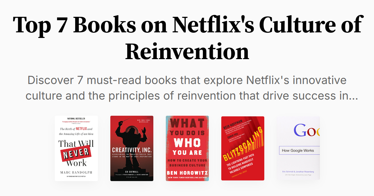 Top 7 Books on Netflix's Culture of Reinvention | Summary & Audio