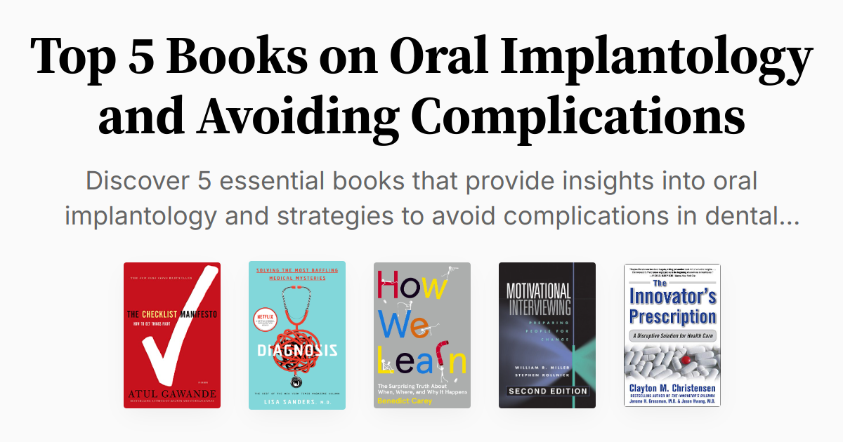 Top 5 Books on Oral Implantology and Avoiding Complications | Summary ...