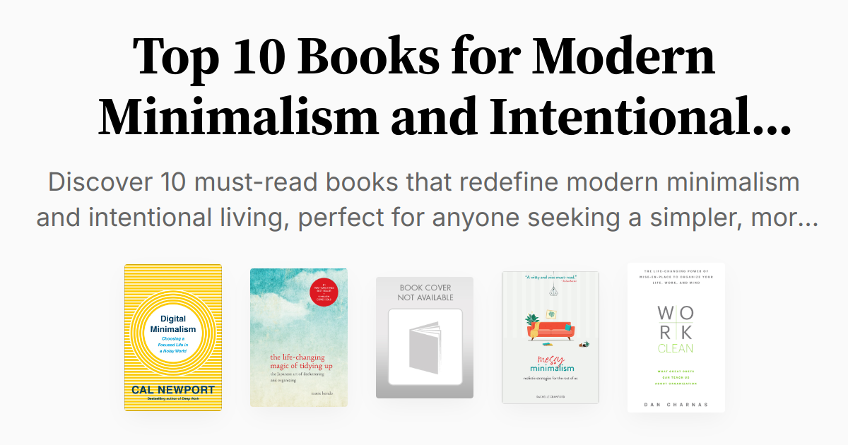 Top 10 Books for Modern Minimalism and Intentional Living | Summary & Audio