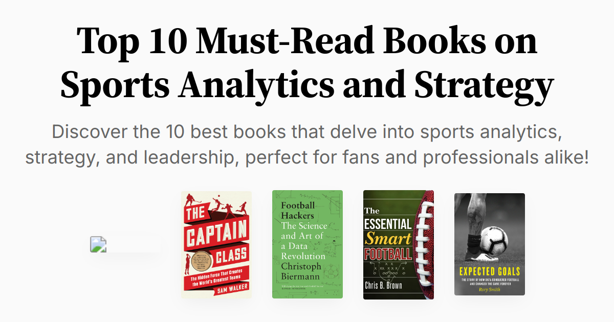 Top 10 Must-Read Books on Sports Analytics and Strategy | Summary & Audio