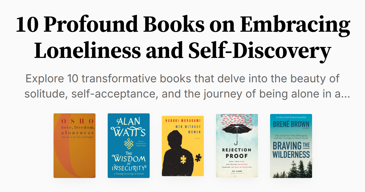10 Profound Books on Embracing Loneliness and Self-Discovery | Summary ...