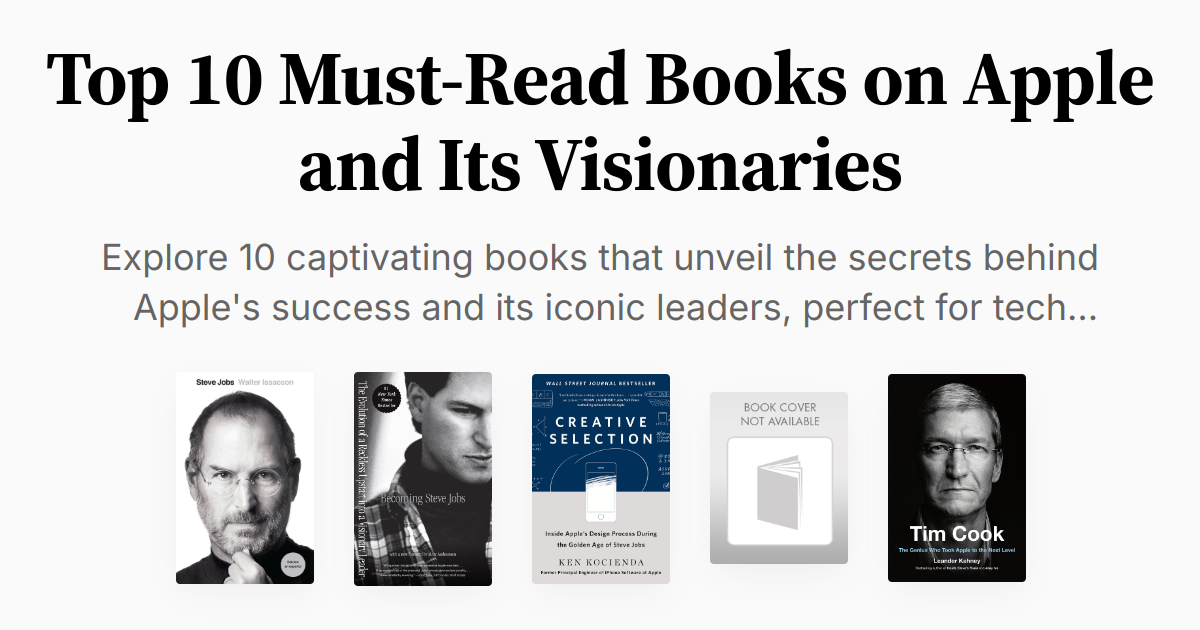 Top 10 Must-Read Books on Apple and Its Visionaries | Summary & Audio