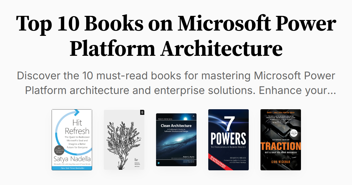 Top 10 Books on Microsoft Power Platform Architecture | Summary & Audio
