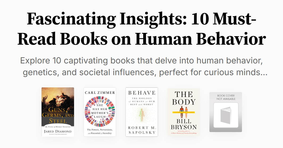 Fascinating Insights: 10 Must-Read Books on Human Behavior | Summary ...