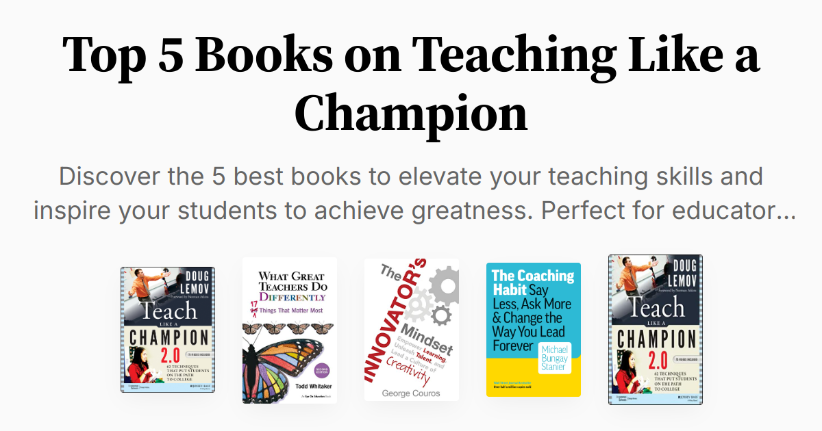 Top 5 Books on Teaching Like a Champion | Summary & Audio