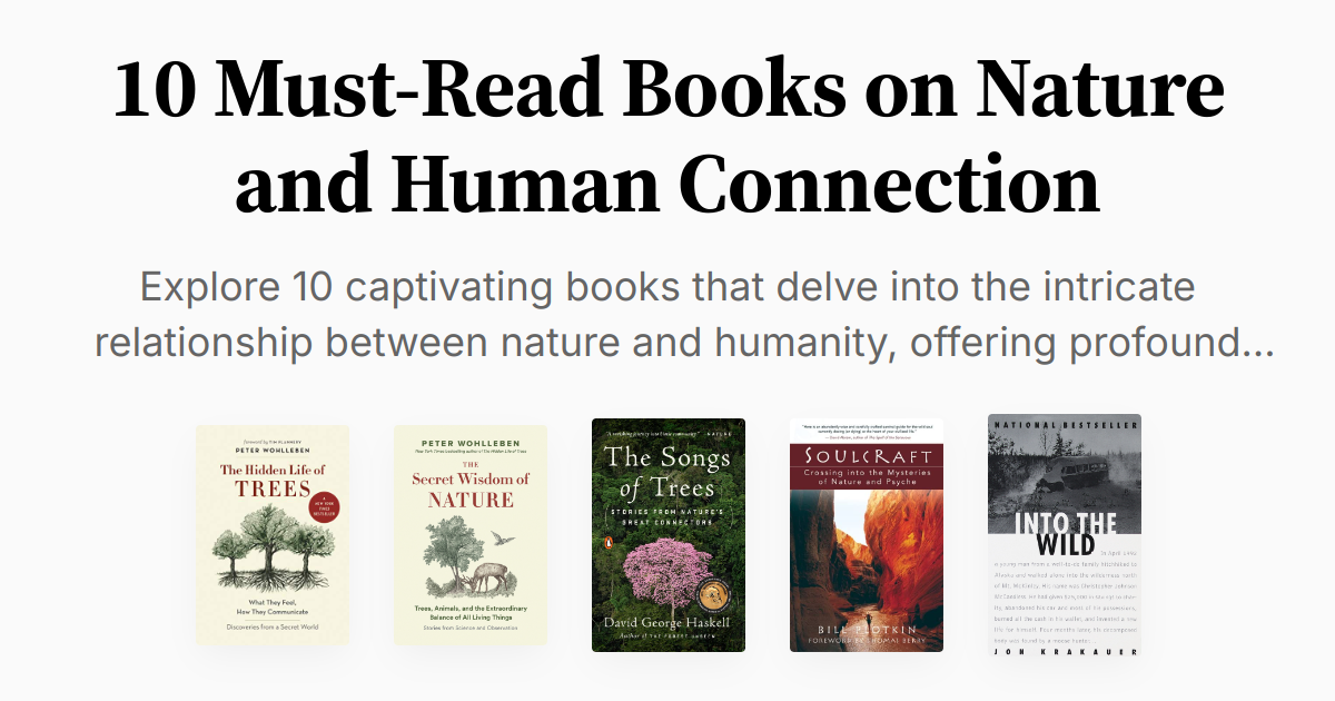 10 Must-Read Books on Nature and Human Connection | Summary & Audio