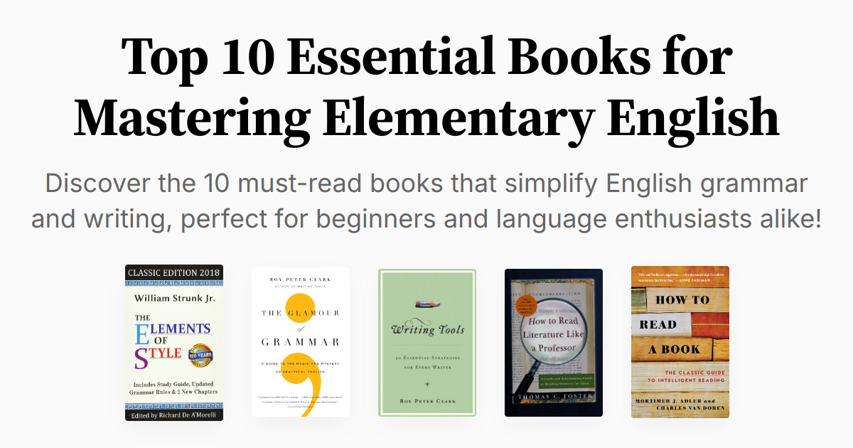 Top 10 Essential Books for Mastering Elementary English | Summary & Audio