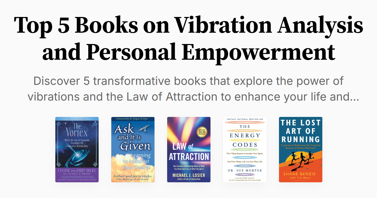 Top 5 Books on Vibration Analysis and Personal Empowerment | Summary ...