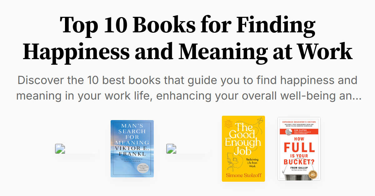 Top 10 Books for Finding Happiness and Meaning at Work | Summary & Audio