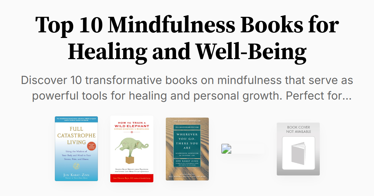 Top 10 Mindfulness Books for Healing and Well-Being | Summary & Audio