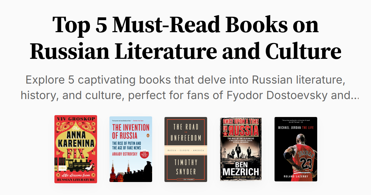 Top 5 Must-Read Books on Russian Literature and Culture | Summary & Audio