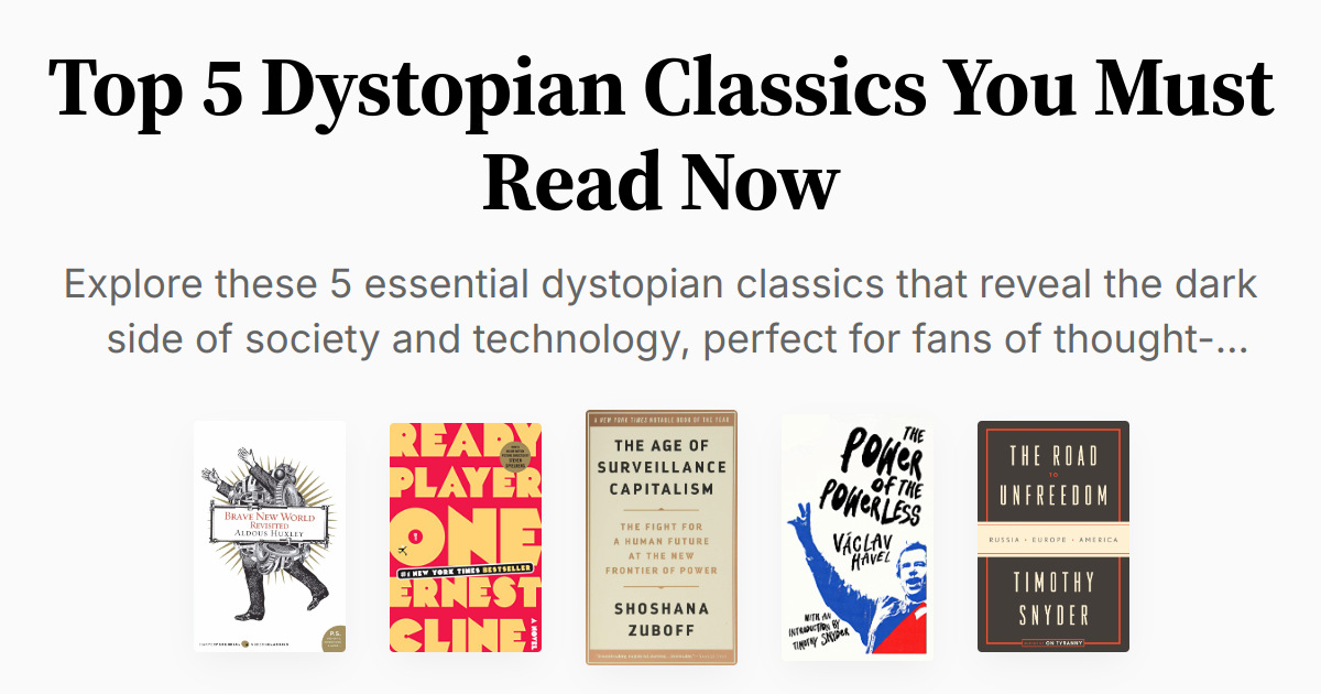 Top 5 Dystopian Classics You Must Read Now | Summary & Audio