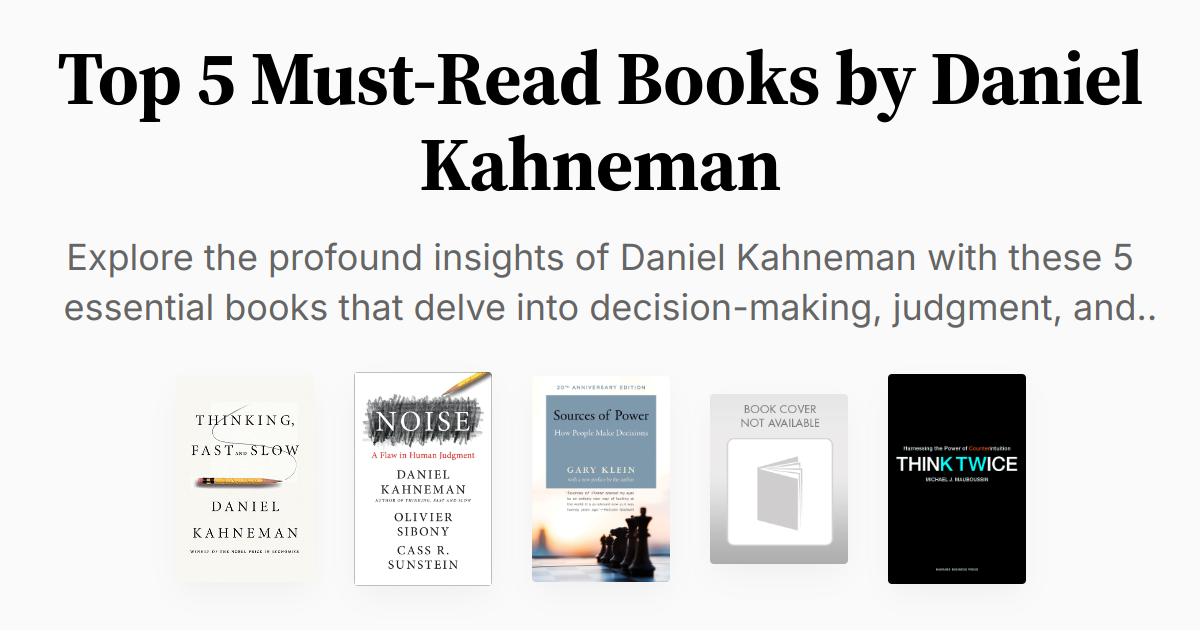 Top 5 Must-Read Books by Daniel Kahneman | Summary & Audio
