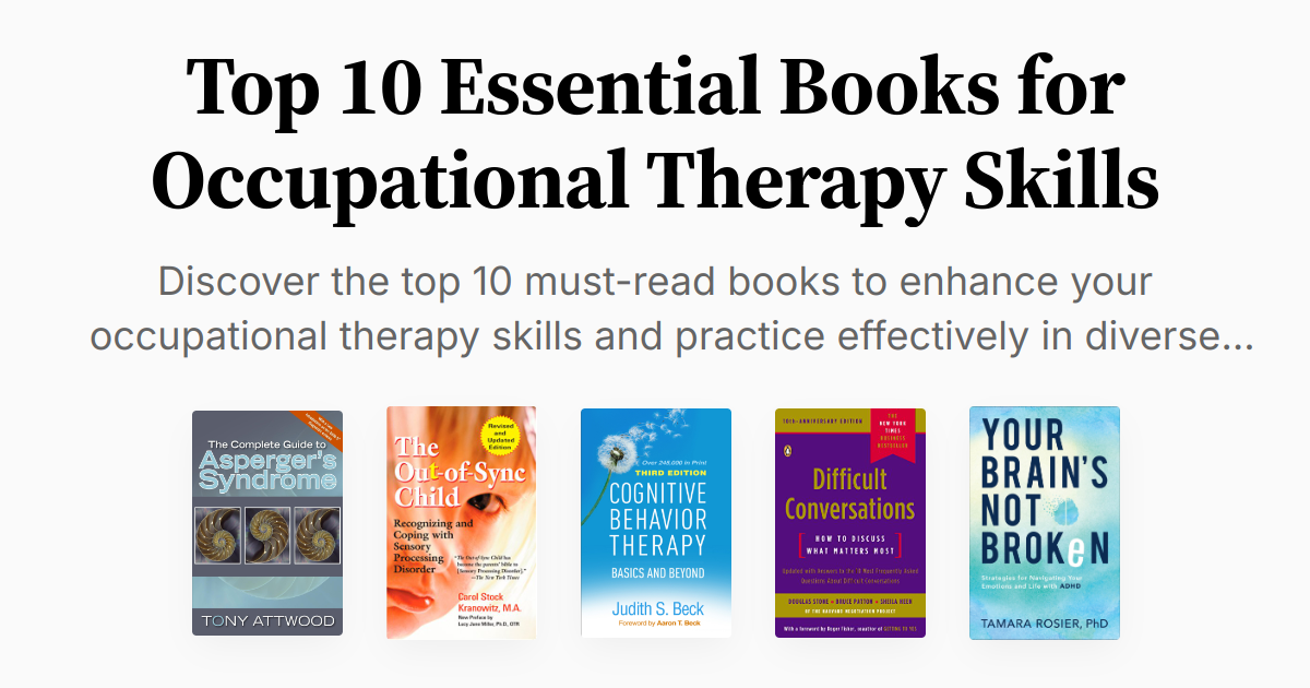 Top 10 Essential Books for Occupational Therapy Skills | Summary & Audio