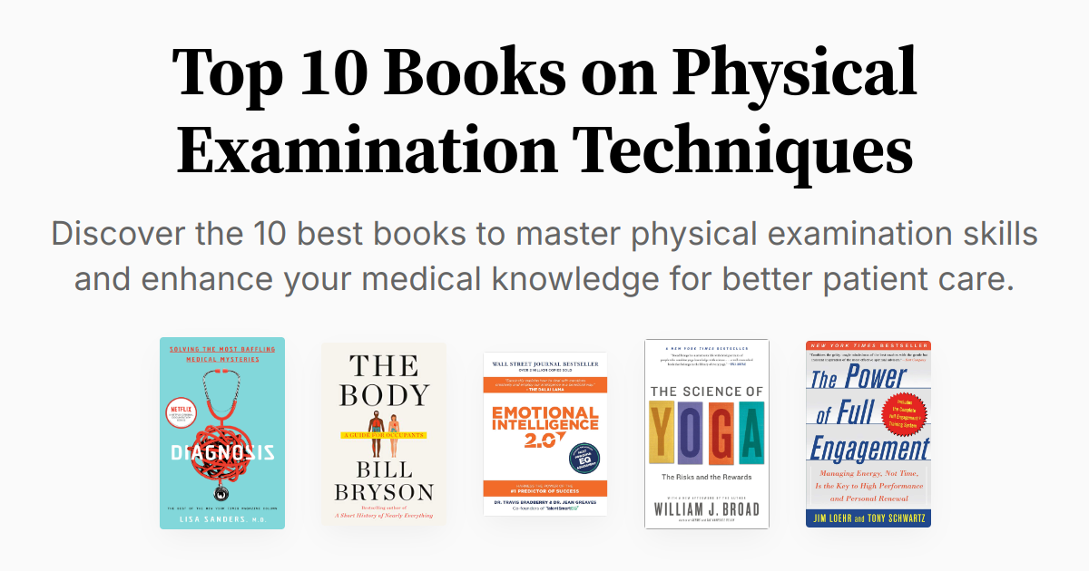 Top 10 Books on Physical Examination Techniques | Summary & Audio