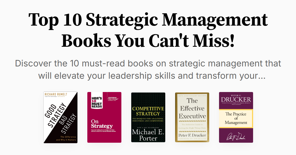 Top 10 Strategic Management Books You Can't Miss! | Summary & Audio