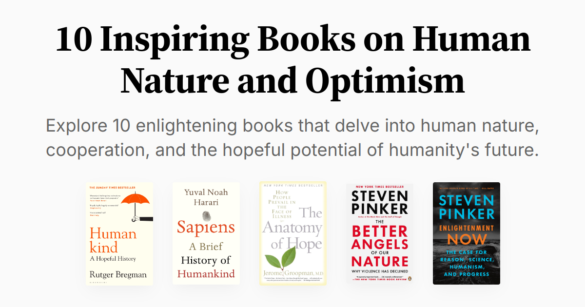 10 Inspiring Books on Human Nature and Optimism | Summary & Audio