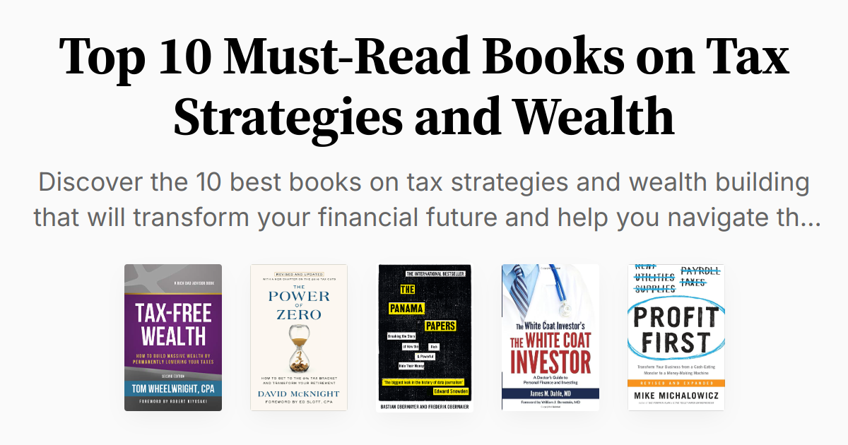 Top 10 Must-Read Books on Tax Strategies and Wealth | Summary & Audio