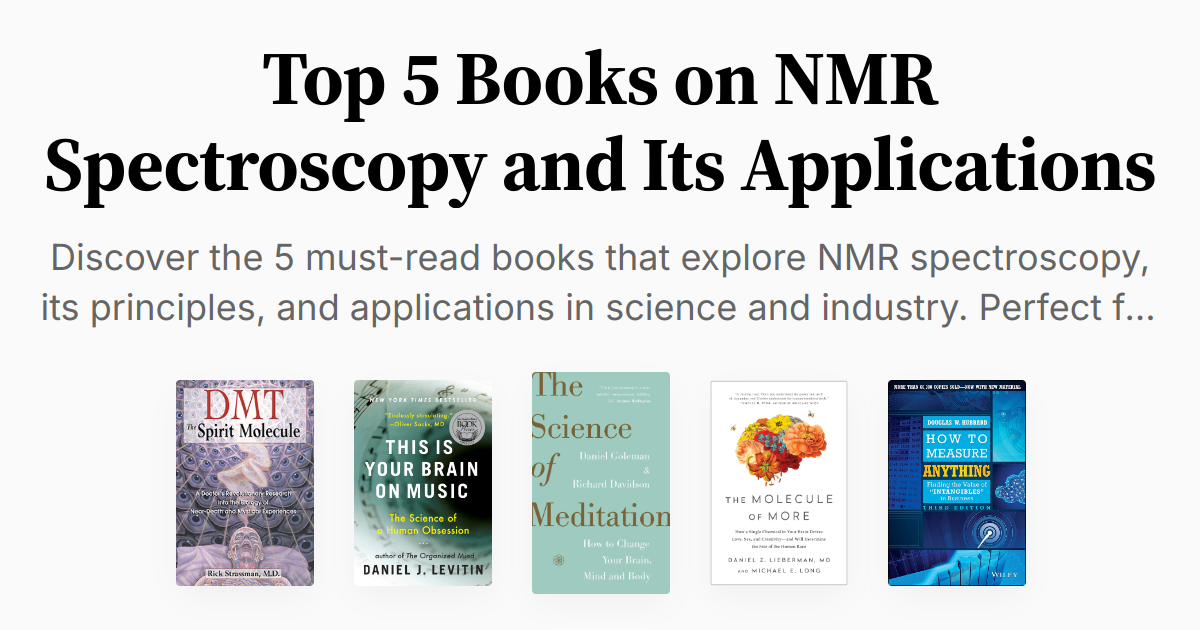 Top 5 Books on NMR Spectroscopy and Its Applications | Summary & Audio