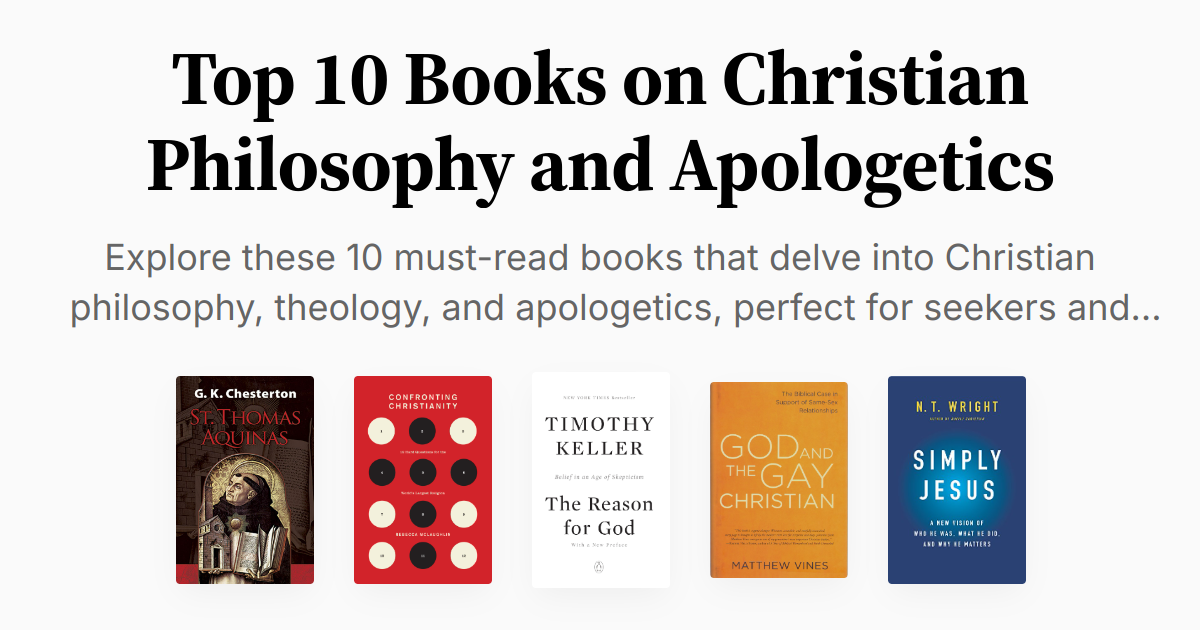 Top 10 Books on Christian Philosophy and Apologetics | Summary & Audio