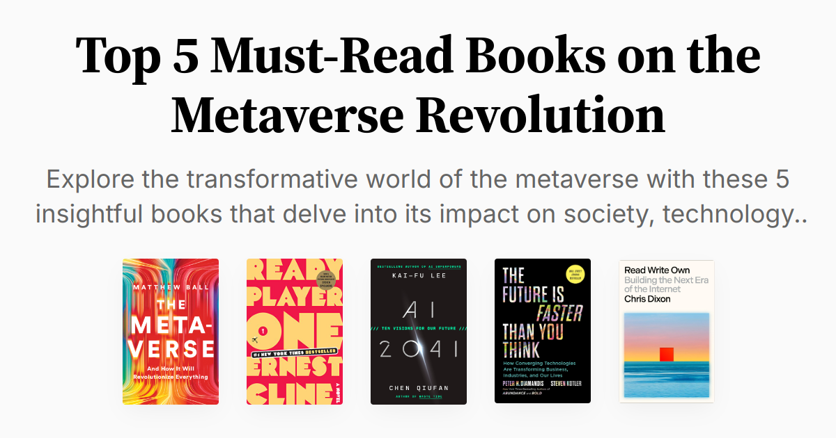 Top 5 Must-Read Books on the Metaverse Revolution | Summary & Audio