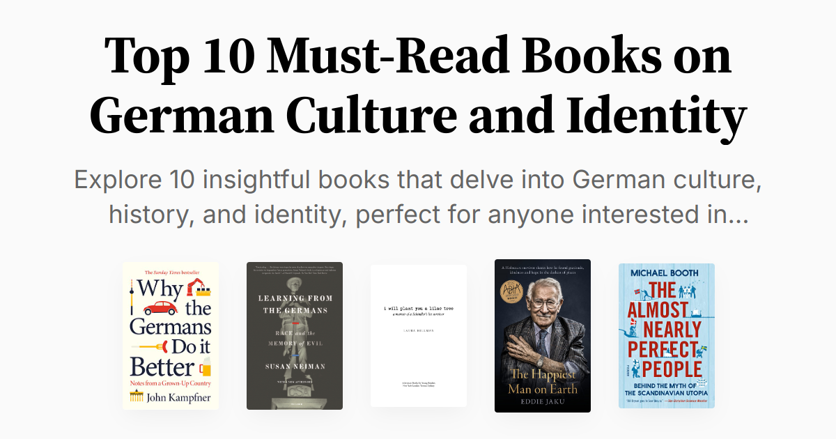 Top 10 Must-Read Books on German Culture and Identity | Summary & Audio