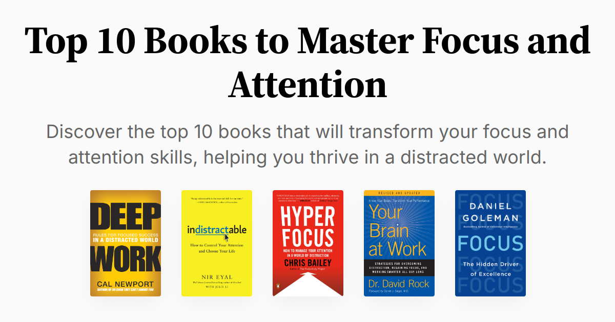 Top 10 Books to Master Focus and Attention | Summary & Audio
