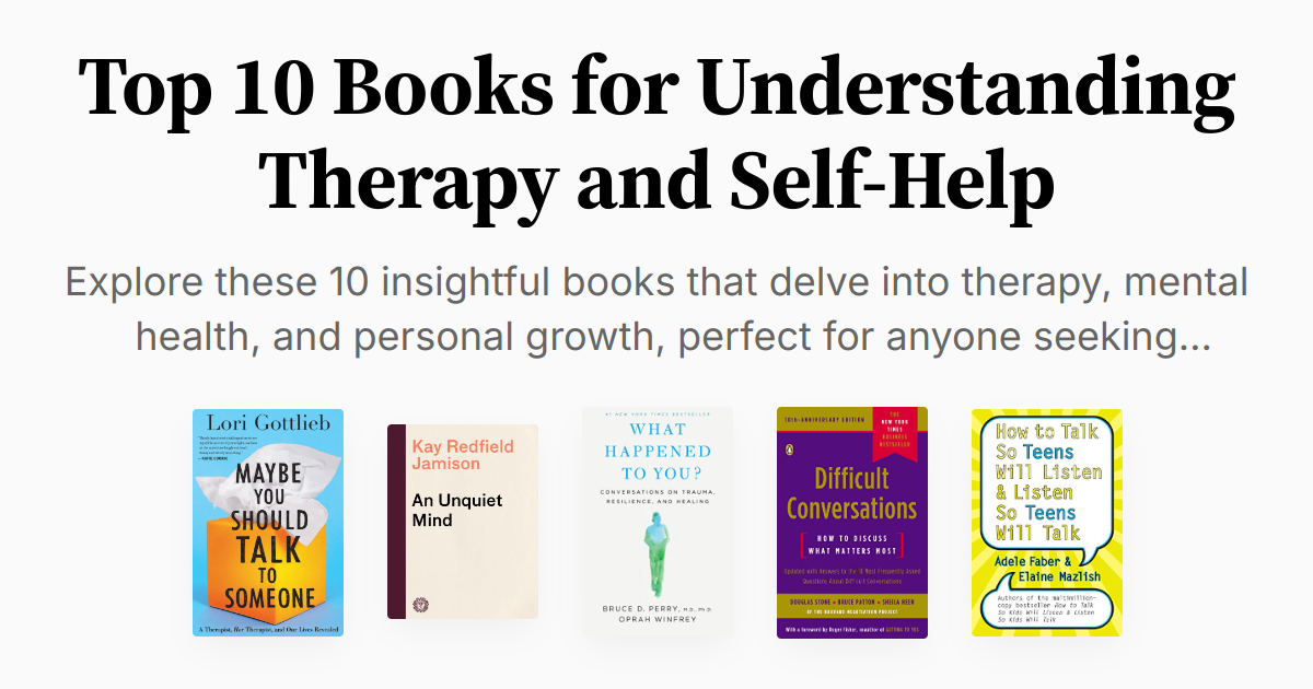 Top 10 Books for Understanding Therapy and Self-Help | Summary & Audio