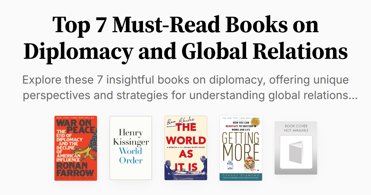 Top 7 Must-Read Books on Diplomacy and Global Relations | Summary & Audio