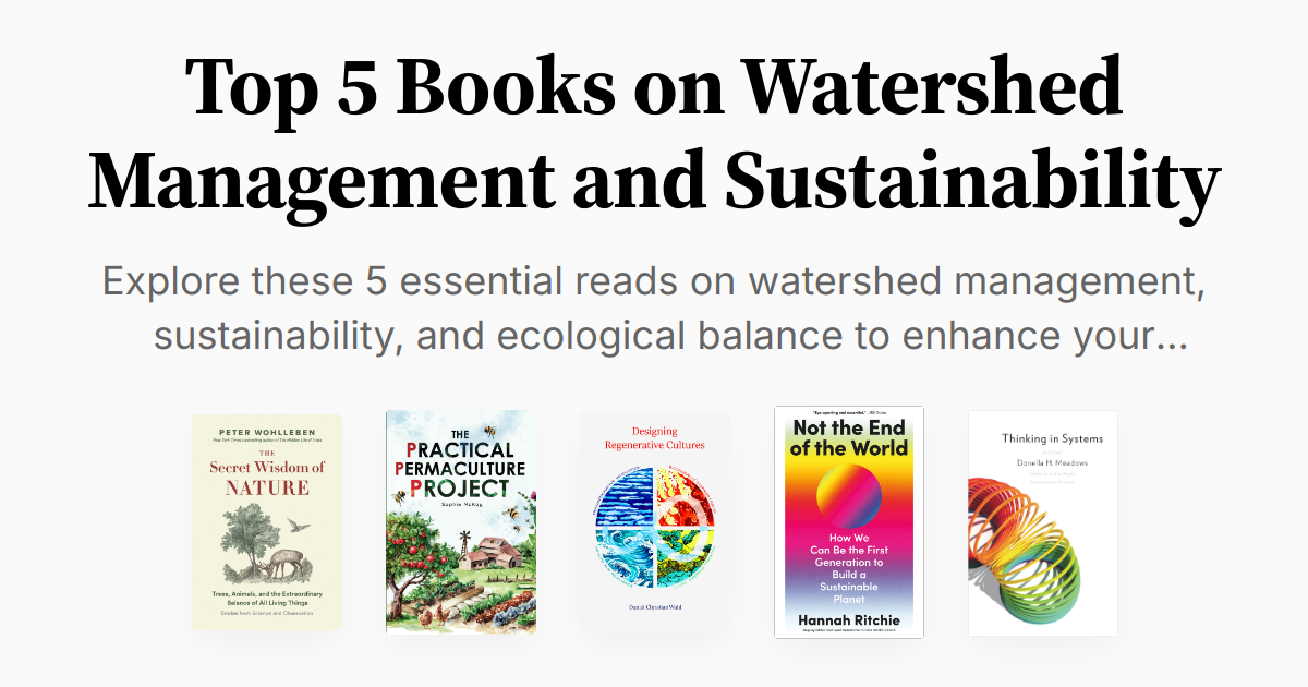 Top 5 Books on Watershed Management and Sustainability | Summary & Audio