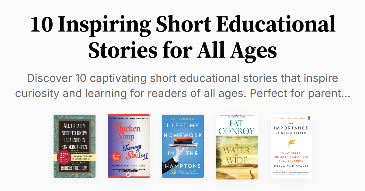 10 Inspiring Short Educational Stories for All Ages | Summary & Audio