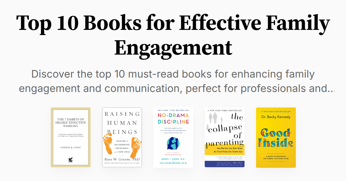 Top 10 Books for Effective Family Engagement | Summary & Audio