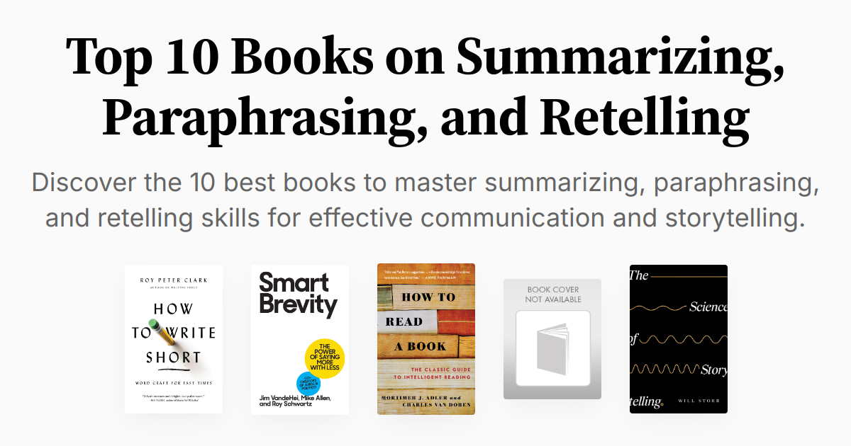 Top 10 Books on Summarizing, Paraphrasing, and Retelling | Summary & Audio