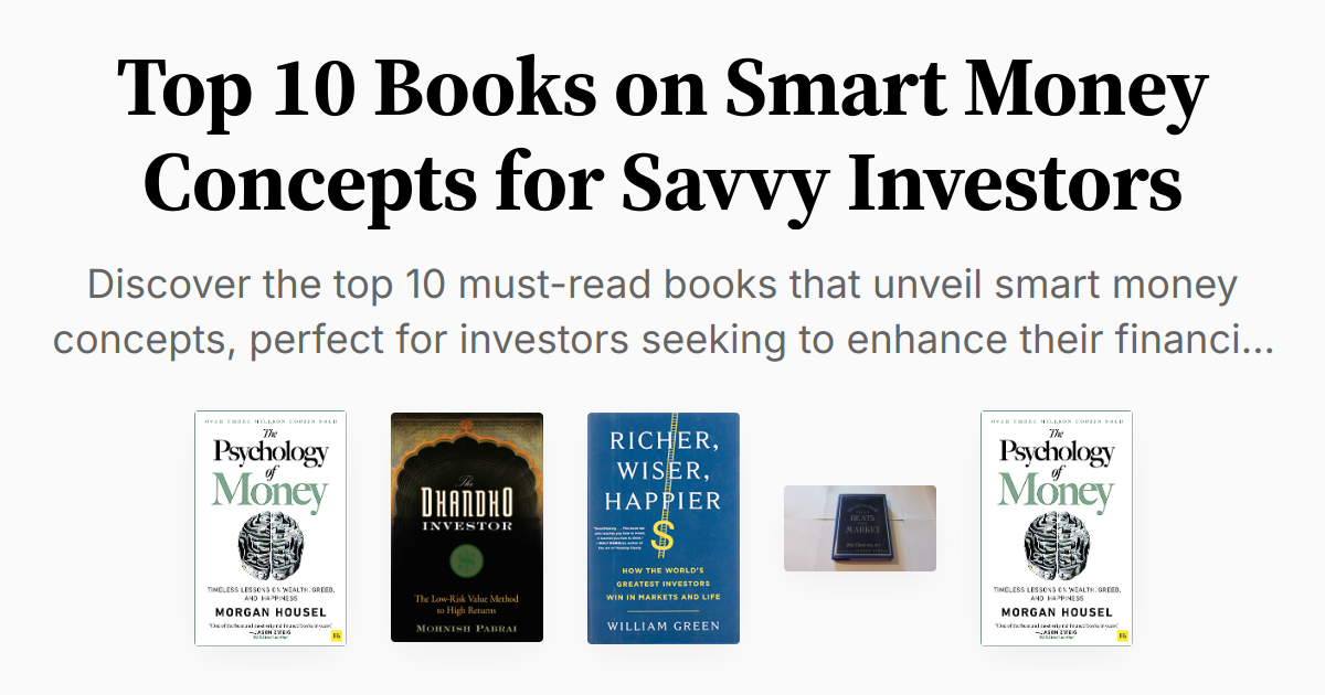 Top 10 Books on Smart Money Concepts for Savvy Investors | Summary & Audio