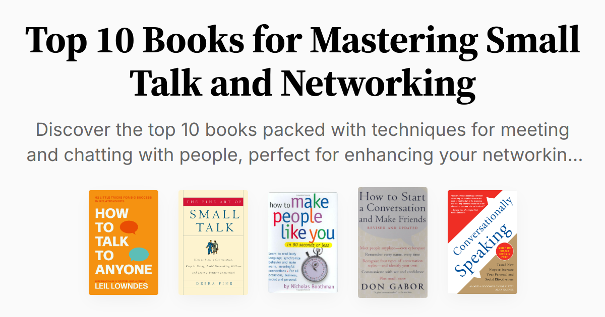 Top 10 Books for Mastering Small Talk and Networking | Summary & Audio