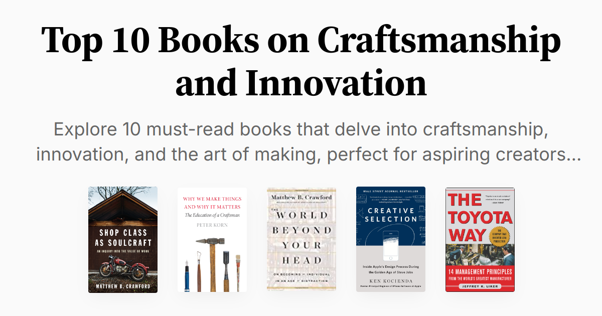 Top 10 Books on Craftsmanship and Innovation | Summary & Audio