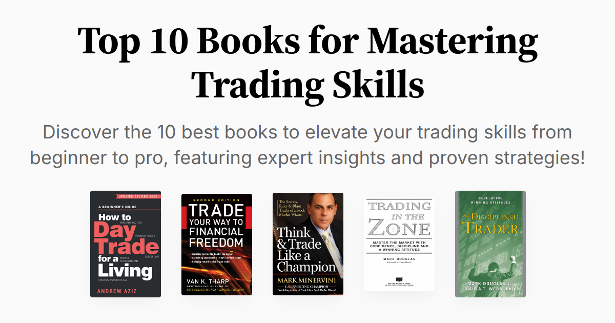 Top 10 Books for Mastering Trading Skills | Summary & Audio