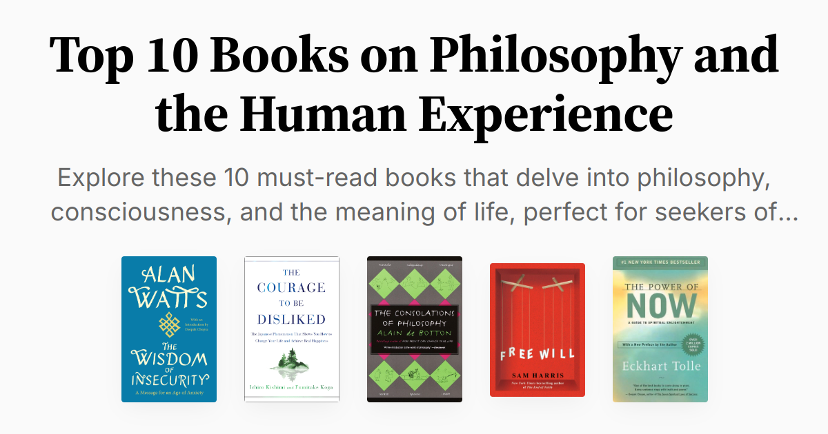 Top 10 Books on Philosophy and the Human Experience | Summary & Audio