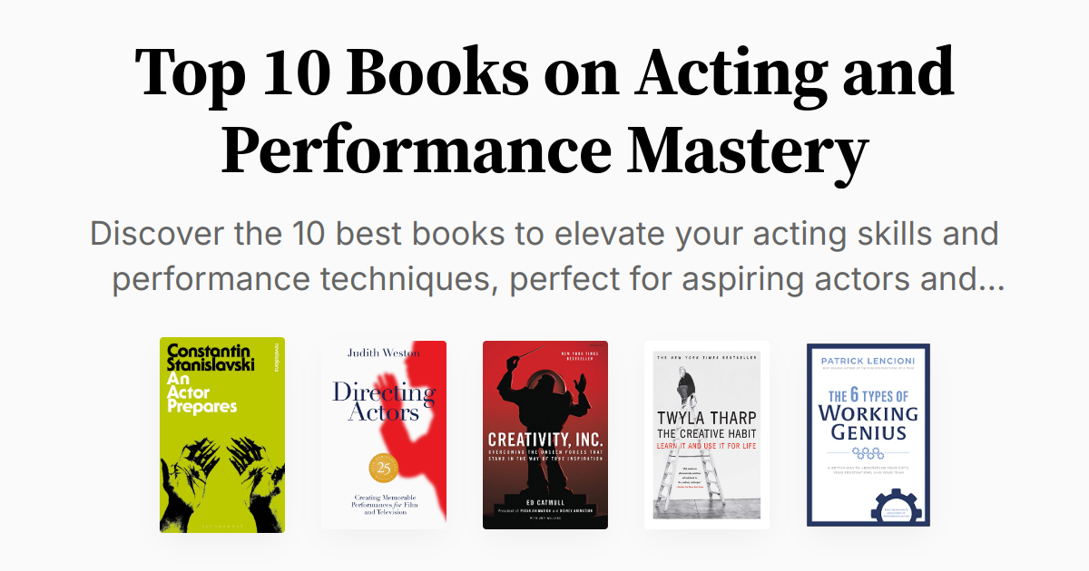 Top 10 Books on Acting and Performance Mastery | Summary & Audio