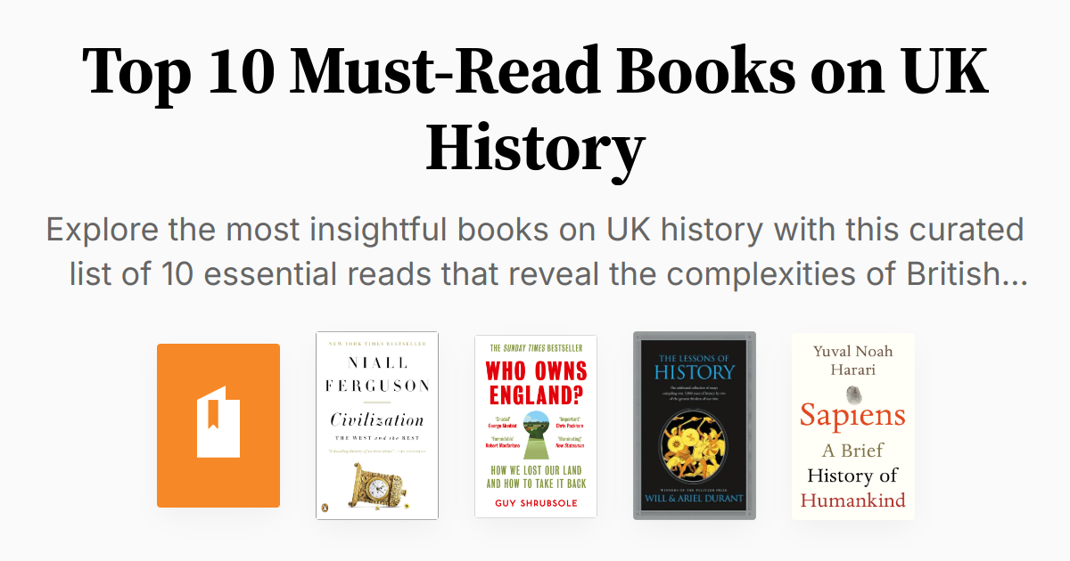 Top 10 Must-Read Books on UK History | Summary & Audio