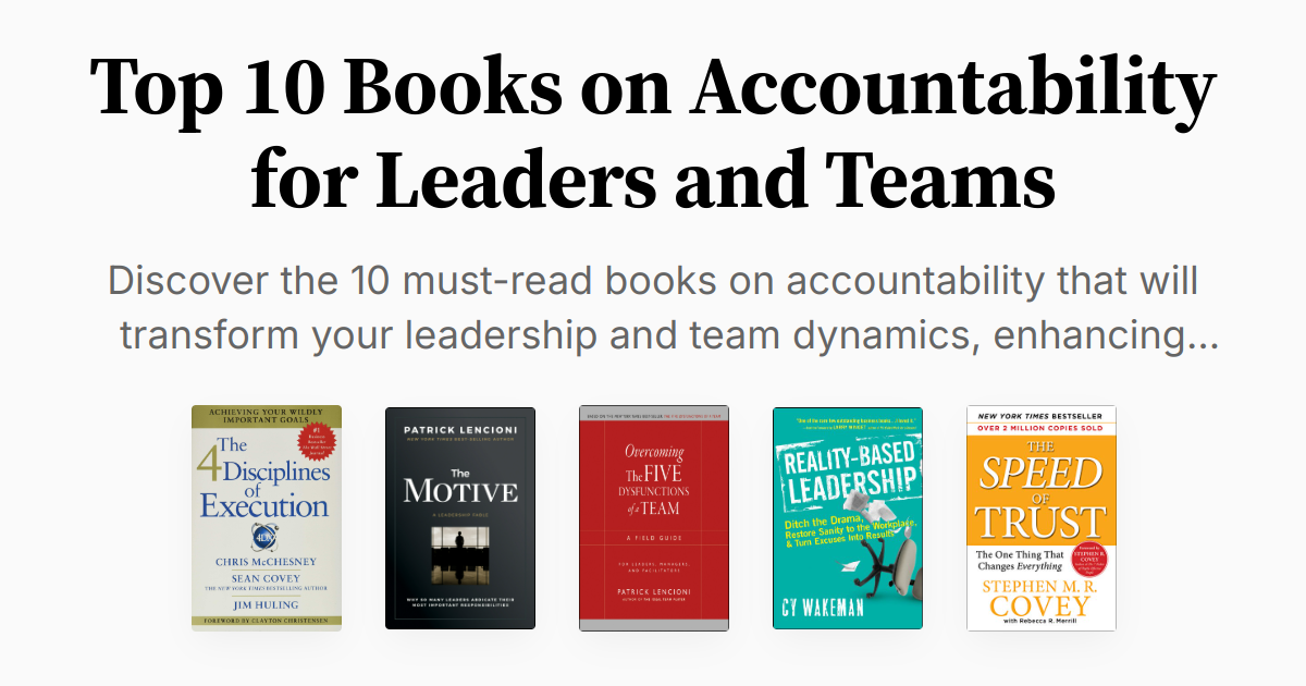 Top 10 Books on Accountability for Leaders and Teams | Summary & Audio