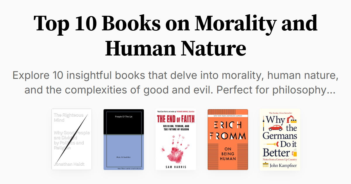 Top 10 Books on Morality and Human Nature | Summary & Audio