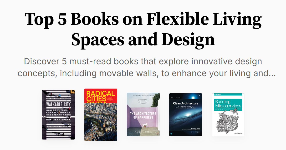 Top 5 Books on Flexible Living Spaces and Design | Summary & Audio
