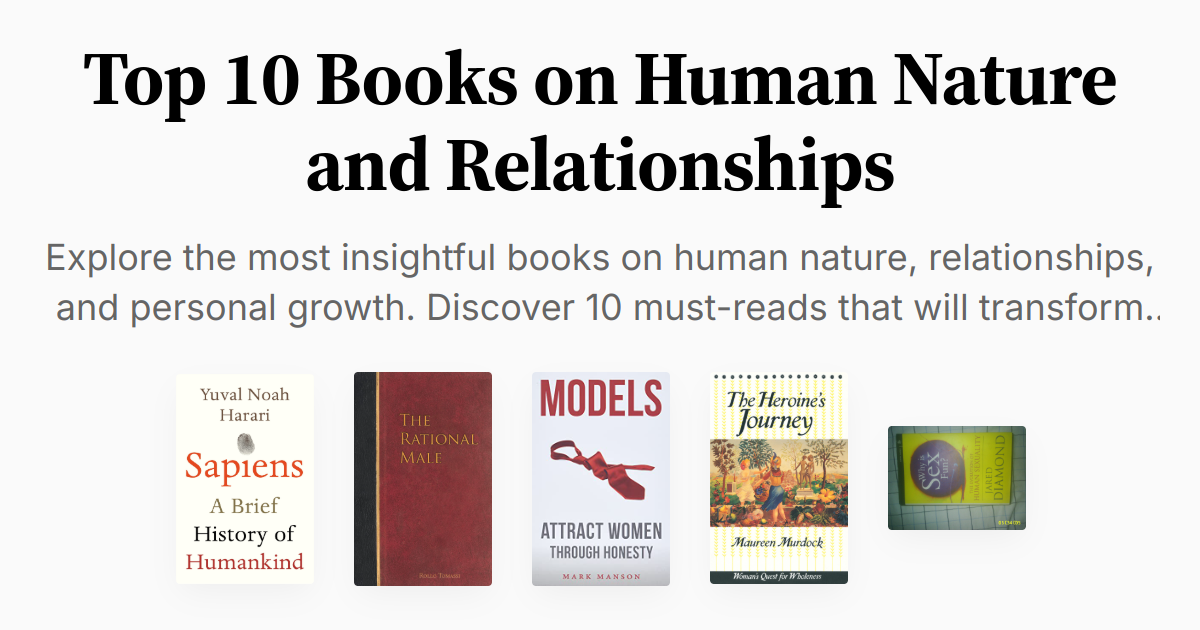 Top 10 Books on Human Nature and Relationships | Summary & Audio
