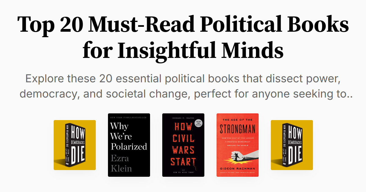 Top 20 Must-Read Political Books for Insightful Minds | Summary & Audio
