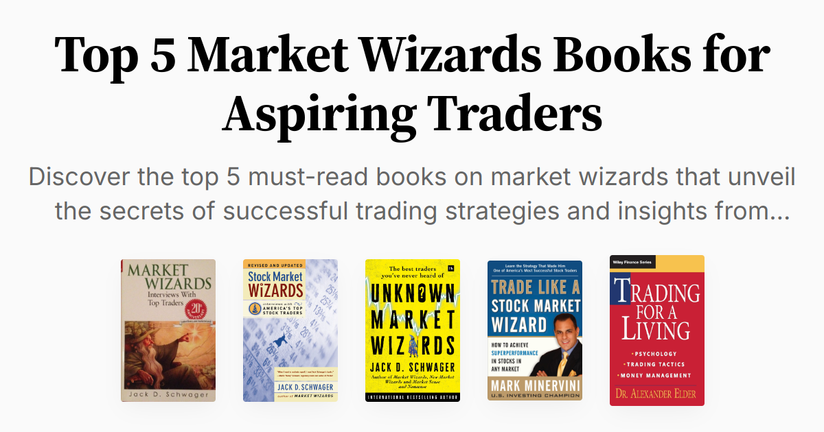 Top 5 Market Wizards Books for Aspiring Traders | Summary & Audio